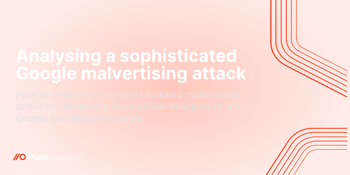 Analysing a sophisticated Google malvertising attack