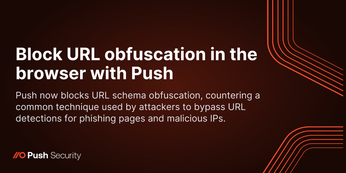 Block URL obfuscation in the browser with Push