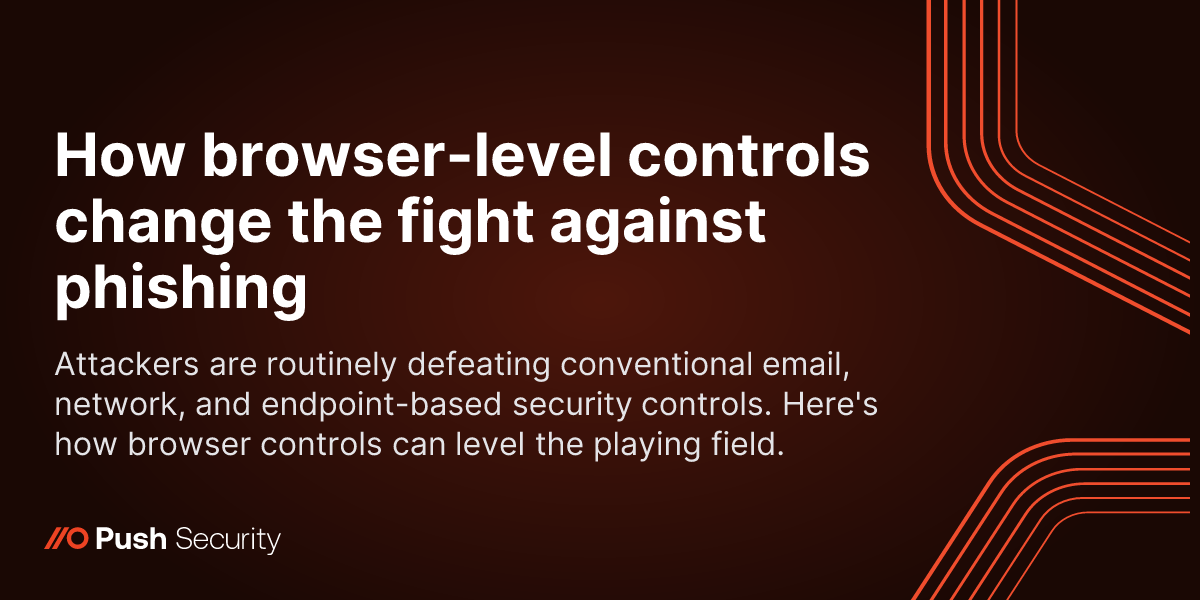 How browser-level controls change the fight against phishing