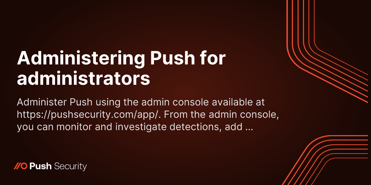 Administering Push for administrators