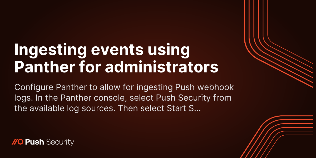 Ingesting events using Panther for administrators