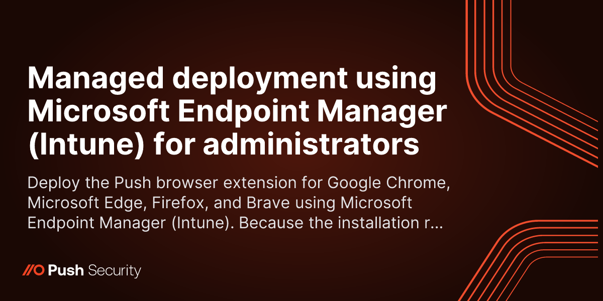 Managed Deployment Using Microsoft Endpoint Manager Intune For Administrators
