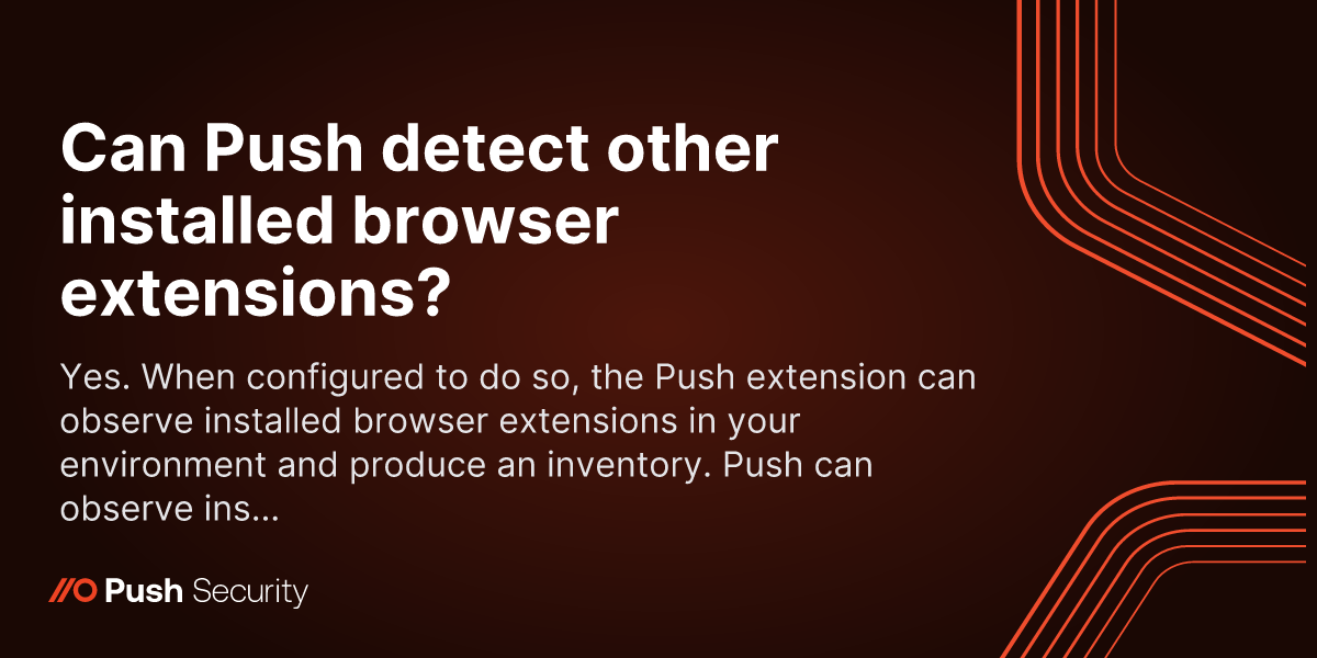 Can Push detect other installed browser extensions?