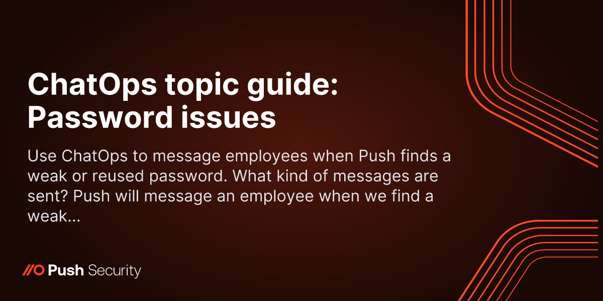 ChatOps topic guide: Password issues