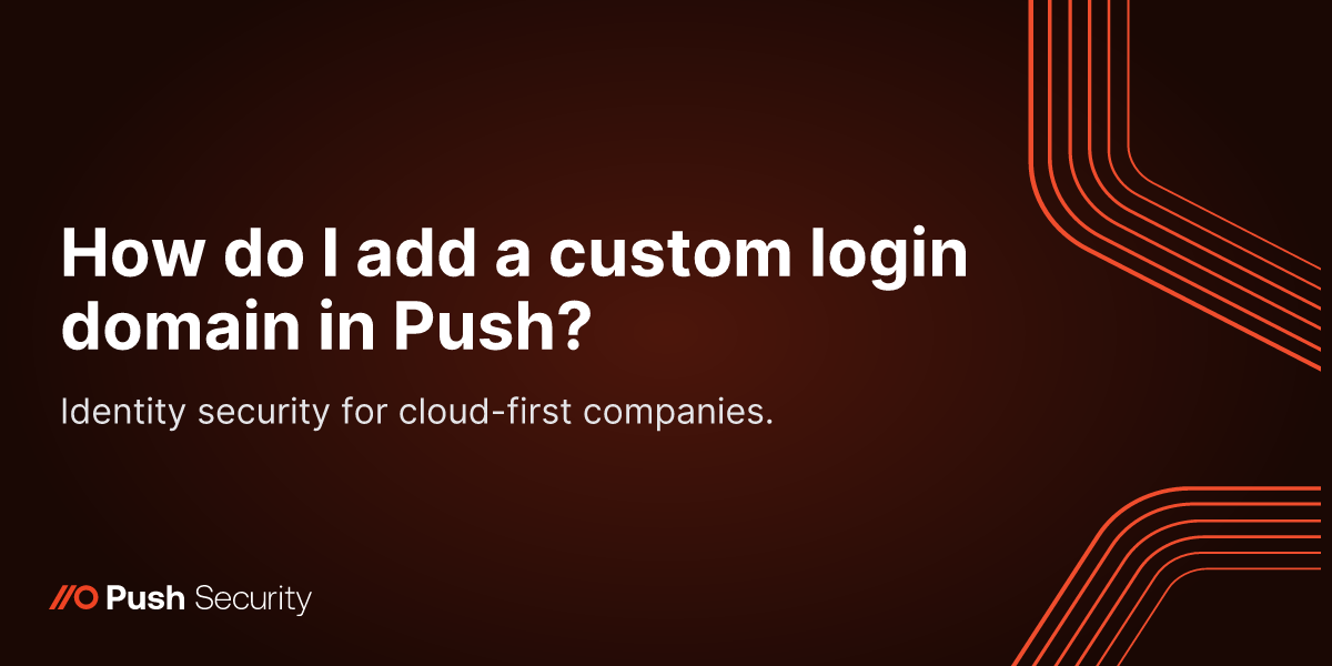 How do I add a custom login domain in Push?