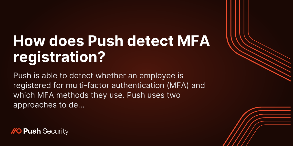 How does Push detect MFA registration?