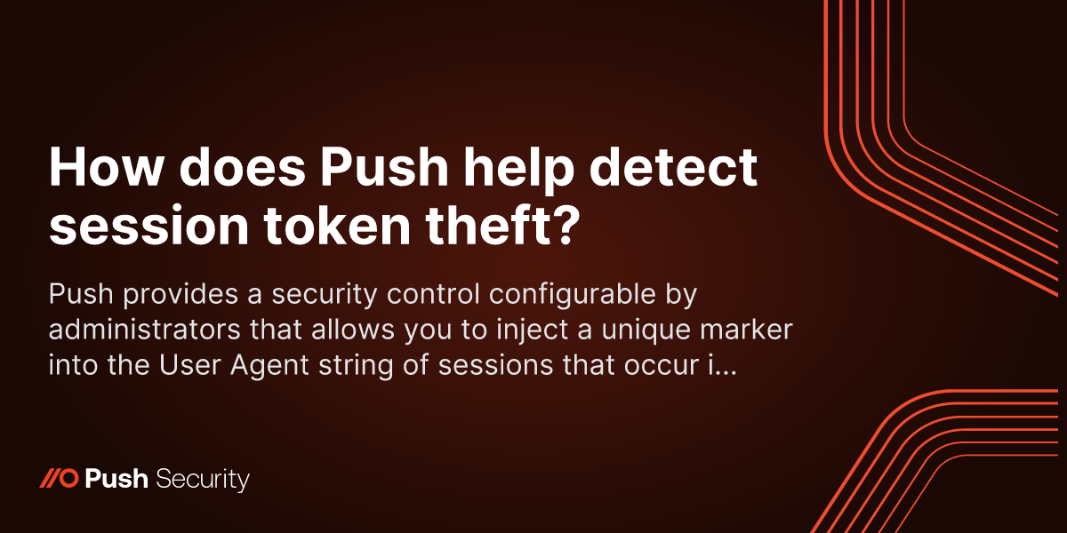 How does Push help detect session token theft?