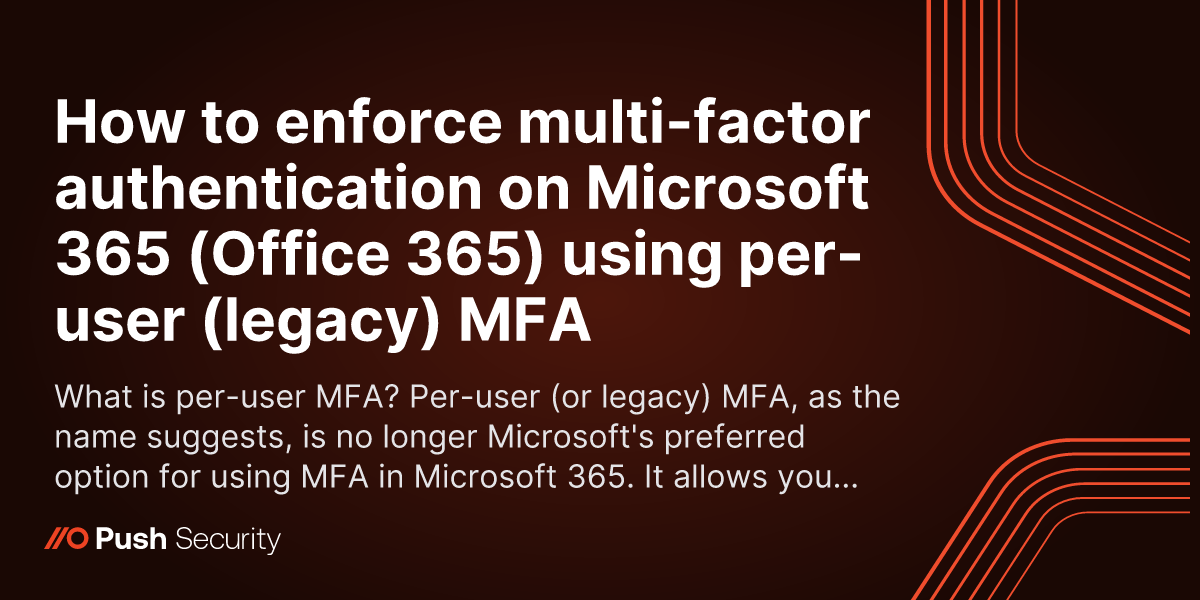 How to enforce multi-factor authentication on Microsoft 365 (Office 365 ...
