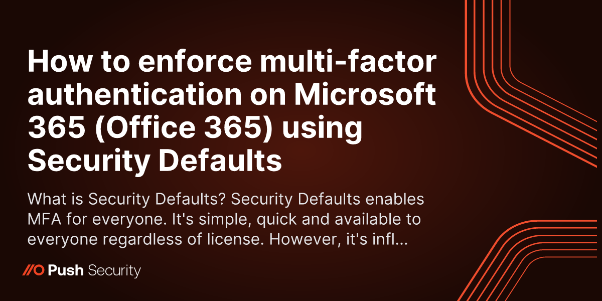 How to enforce multi-factor authentication on Microsoft 365 (Office 365 ...