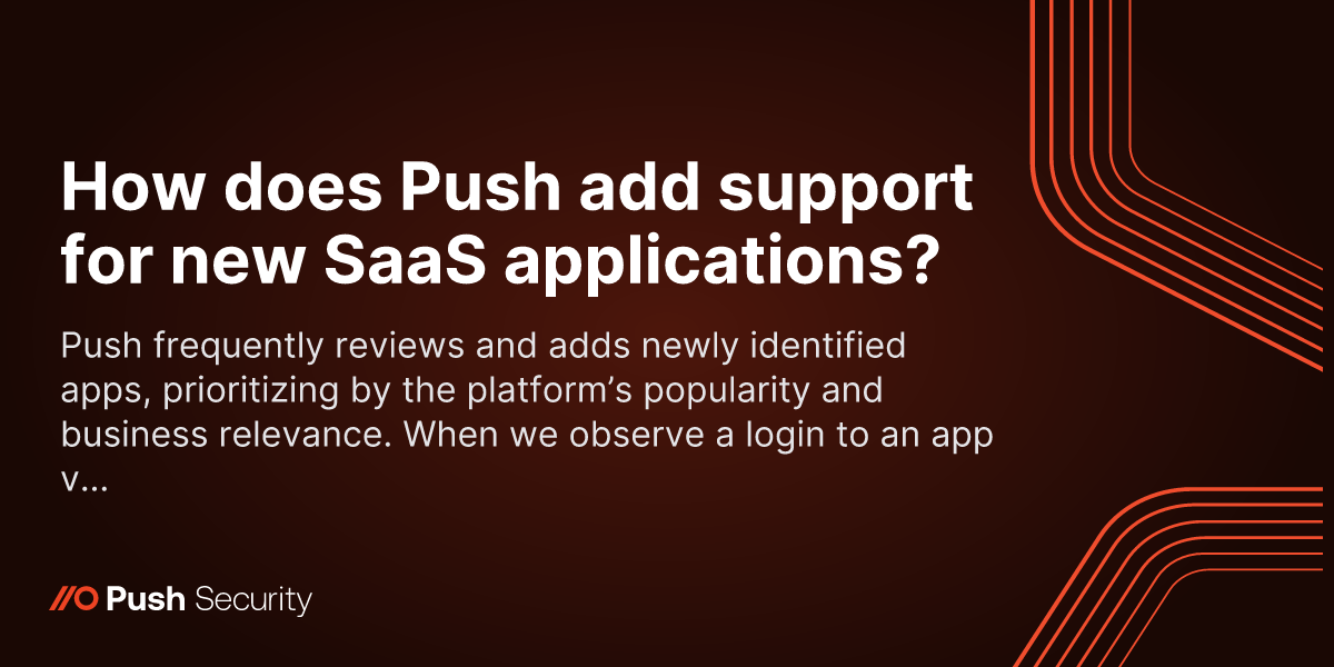 How does Push add support for new SaaS applications?