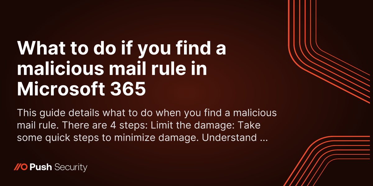 What to do if you find a malicious mail rule in Microsoft 365