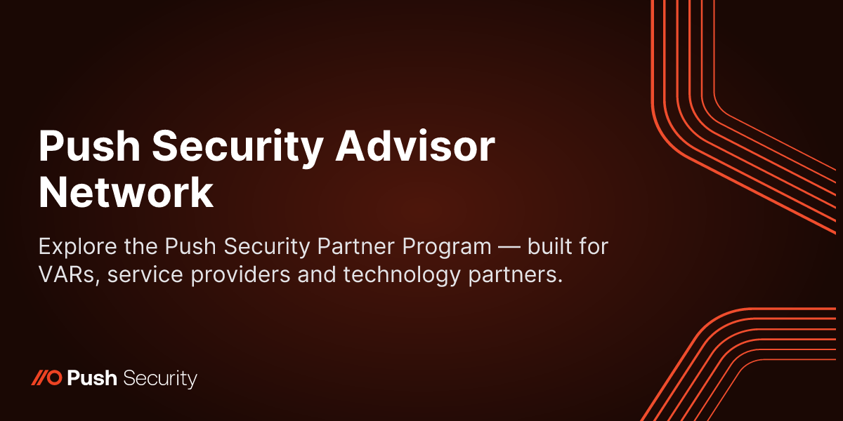 Push Security Advisor Network | Push Security