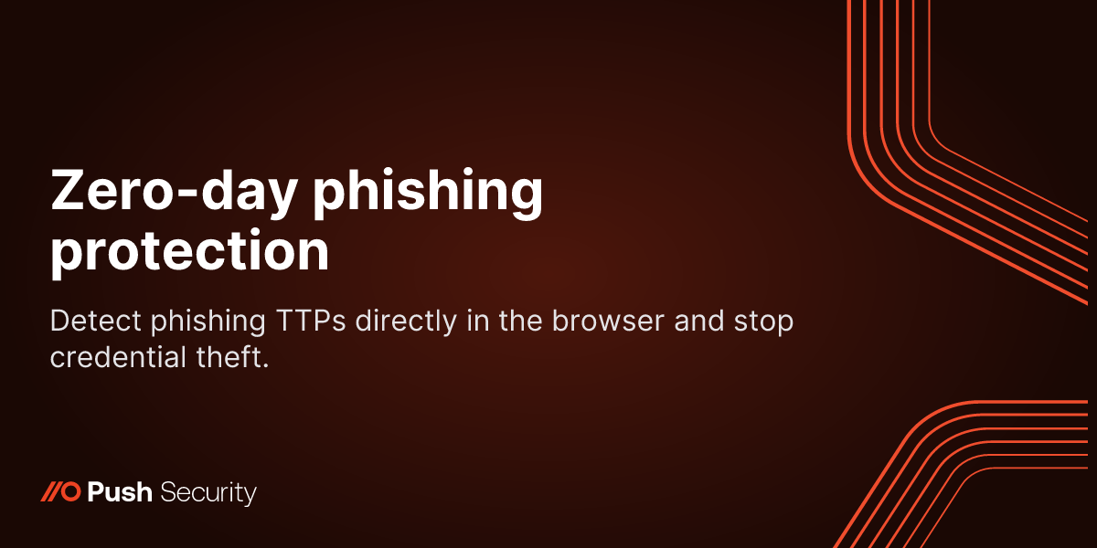 Zero-day phishing protection | Push Security
