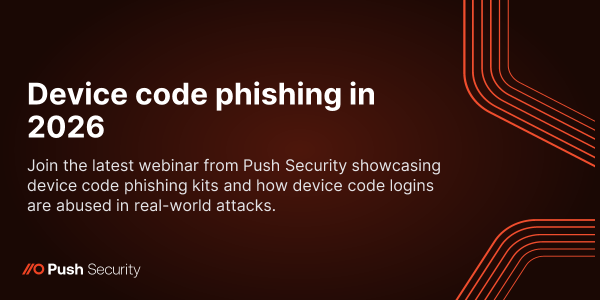 Device code phishing in 2026 | Push Security